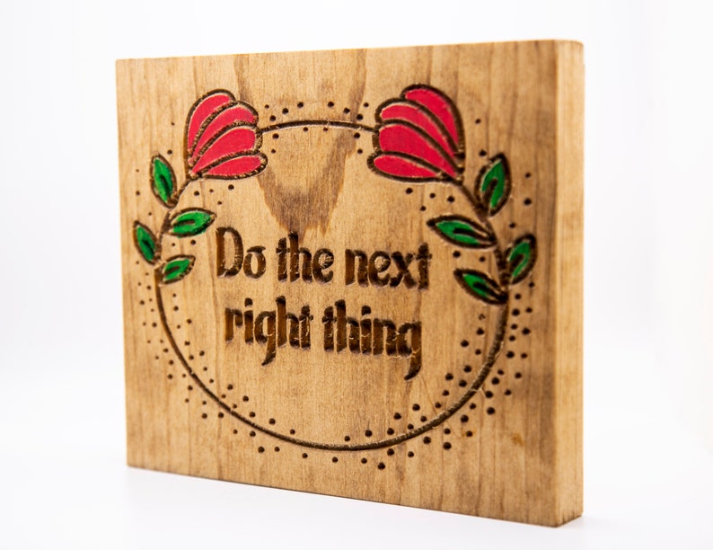 Do the Next Right Thing Carved Wooden Sign - Etsy