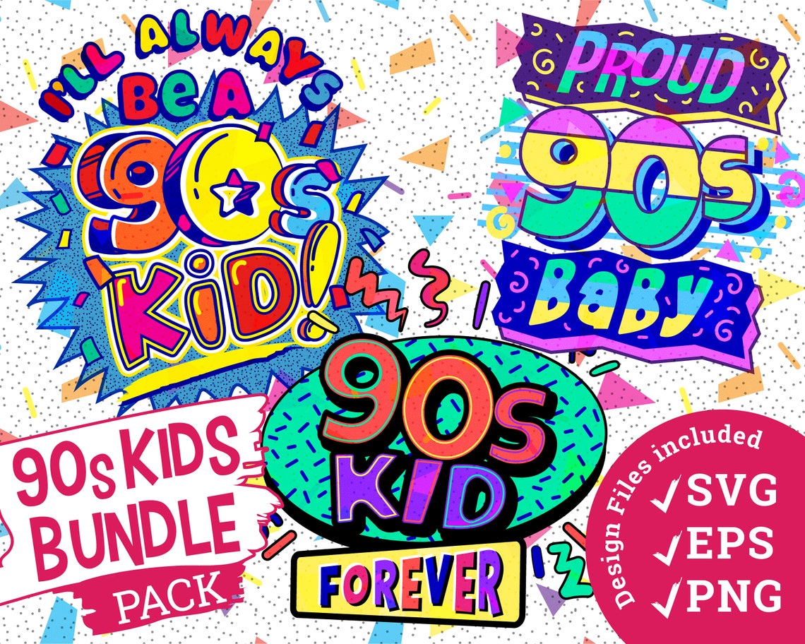 90s Kid SVG PNG 90s Vibes Theme 1990s Retro Tshirt Design 90s - Etsy
