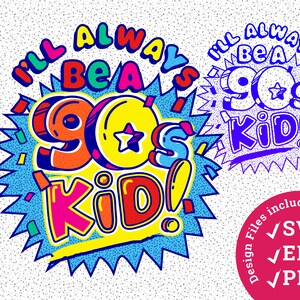 90s Kids Design Bundle SVG PNG 90s Vibes Theme 1990s Retro Shirt Design ...