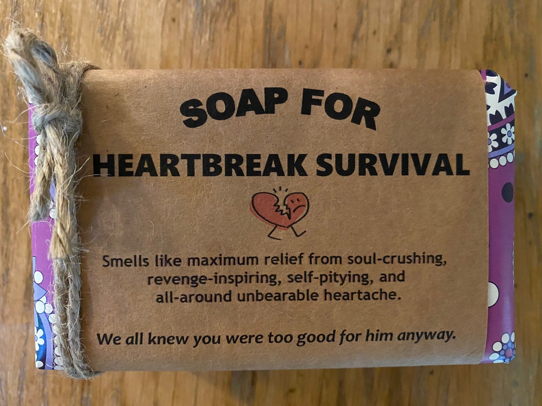 Heartbreak Survival Soap Custom Funny Gift for Girlfriends Gal Pals ...