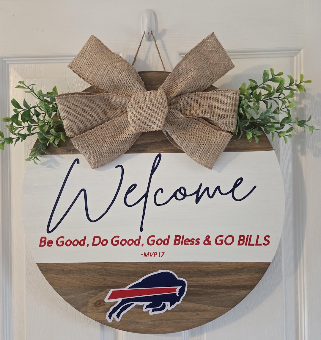 Buffalo Bills Door Sign, Do Good, Be Good, God Bless and Go Bills ...