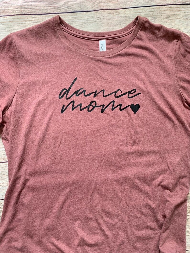 Dance Mom Tee Dance Mom T shirt | Etsy