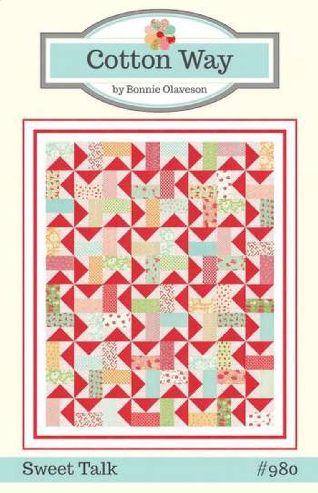 Sweet Talk Quilt Pattern by Bonnie Olaveson for Cotton Way by the ...