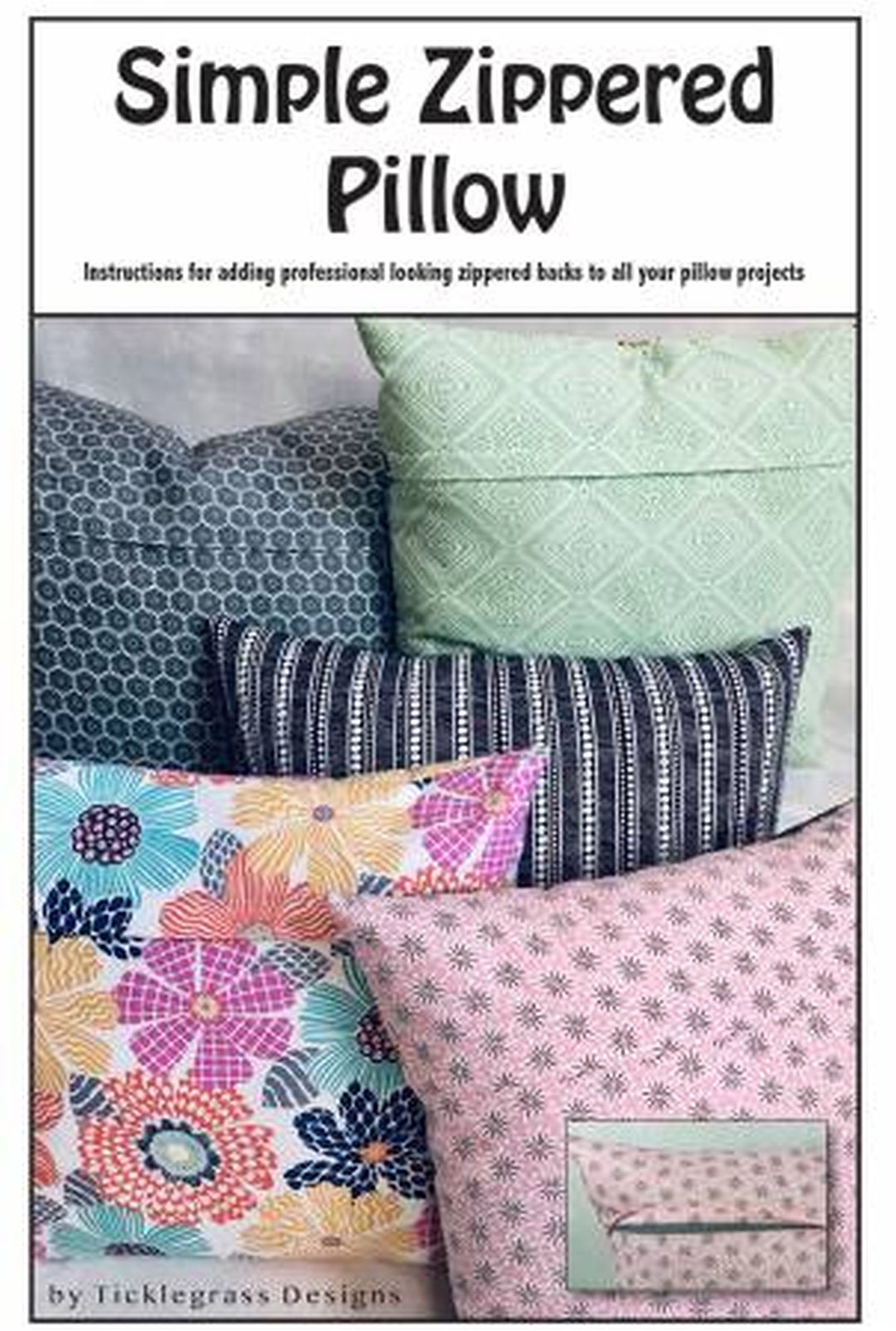 Simple Zippered Pillow Pattern From Ticklegrass Designs - Etsy