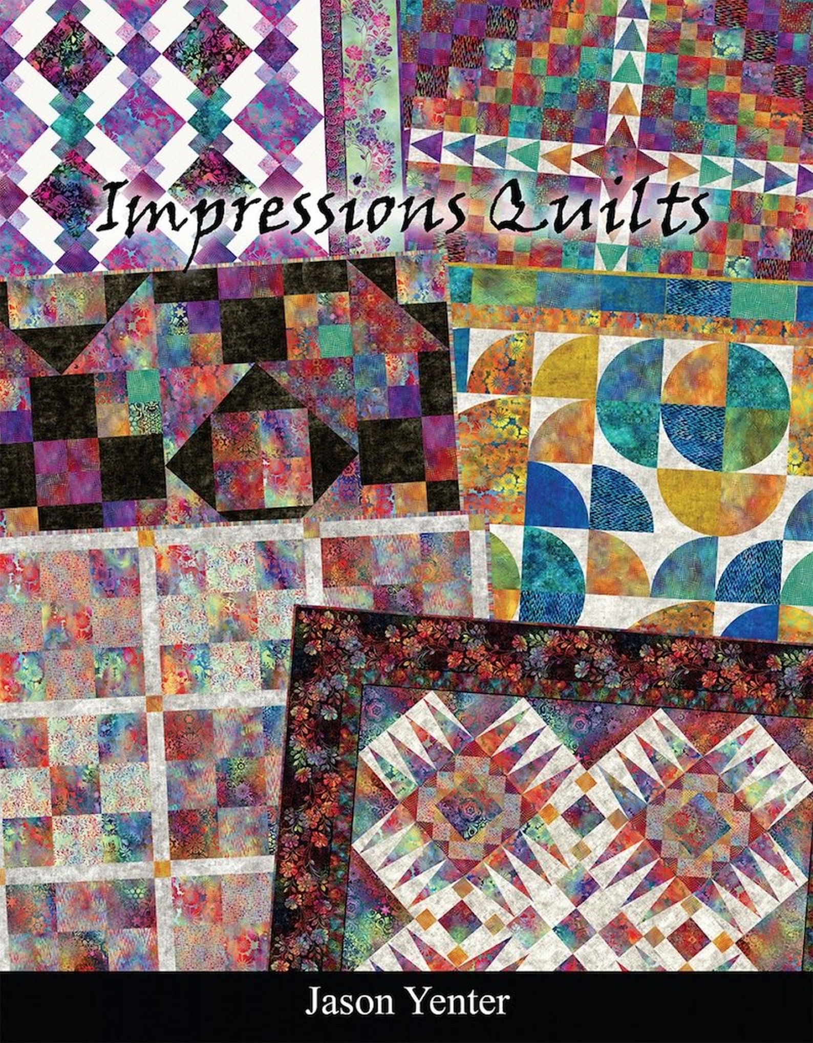 Impressions Quilts Quilting Book by Jason Yenter - Etsy