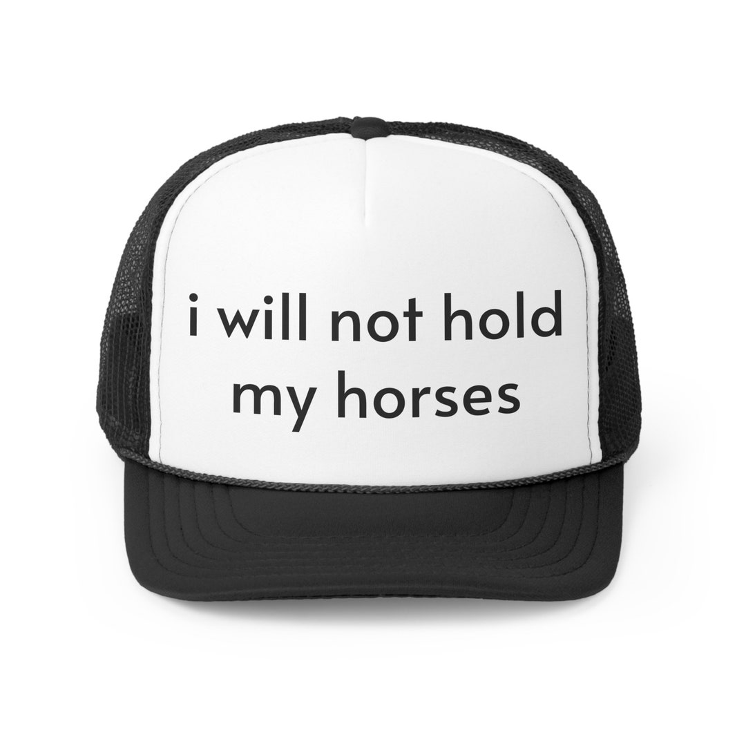 Hold Your Horses Hat - Etsy