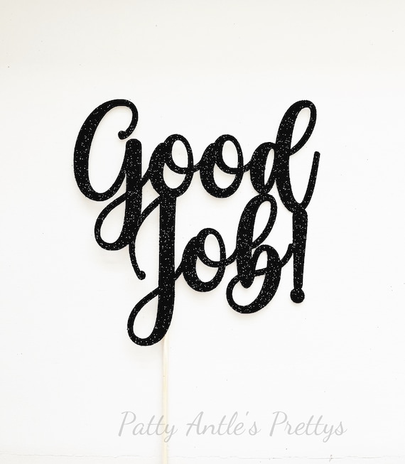 Glitter Good Job Cake Topper Congratulations Cake Topper New - Etsy