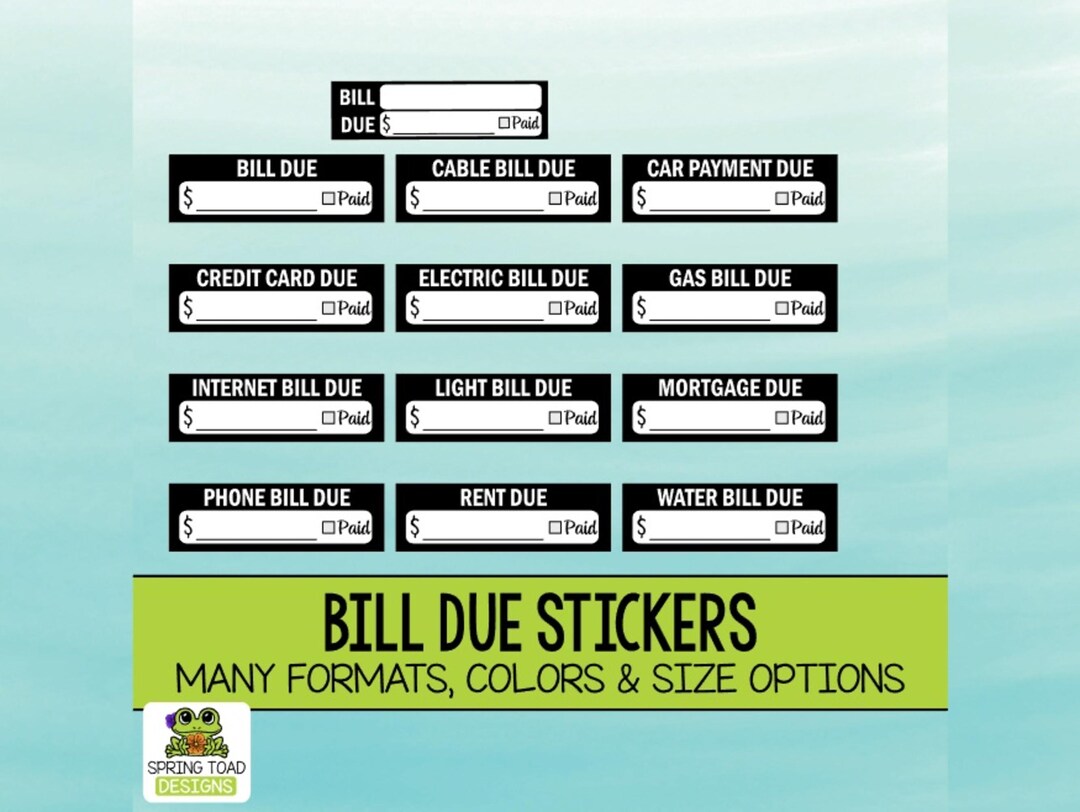 Bill Due Stickers in Many Formats, Colors and Sizes. YOU CUSTOMIZE! - Etsy