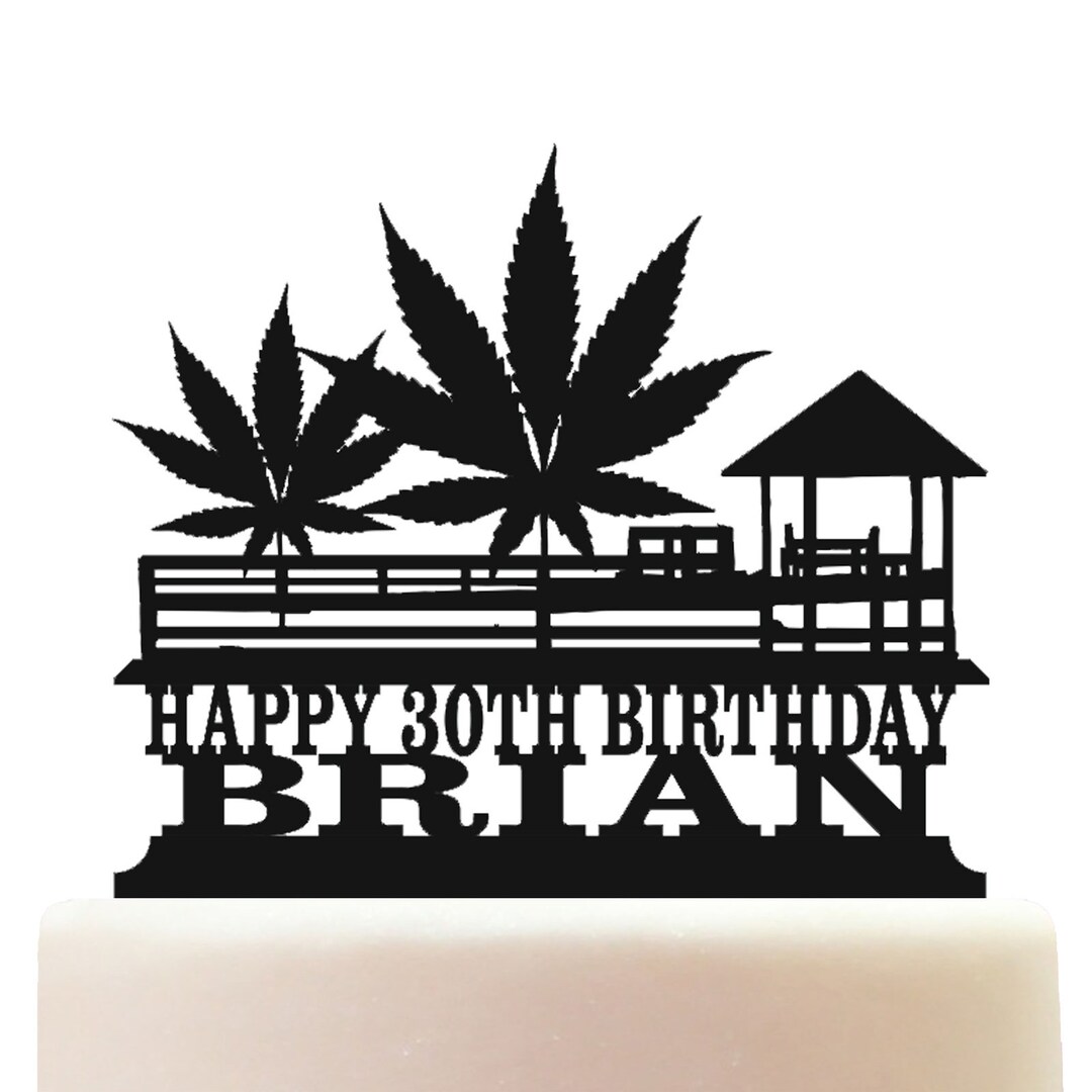Personalised Acrylic Cannabis Weed Birthday Cake Topper Decoration - Etsy