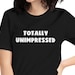 Totally Unimpressed Funny T-shirts for Women With Saying Teen Clothes ...