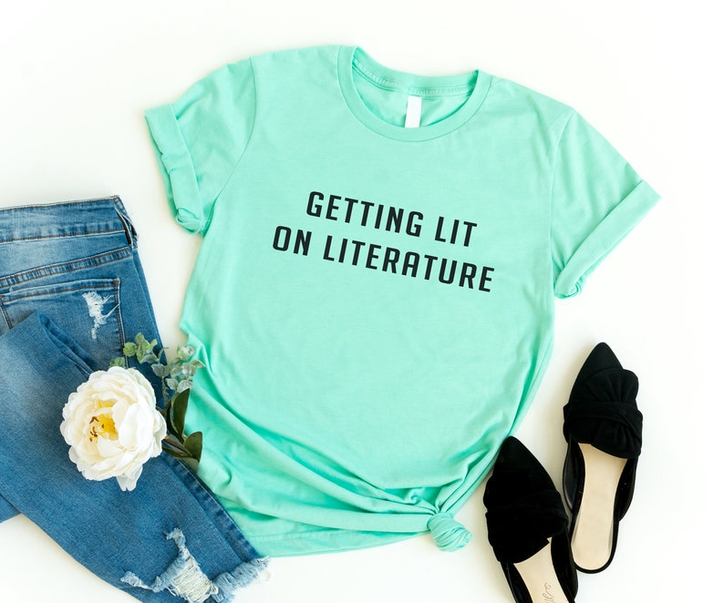 Getting Lit on Literature T Shirt Sayings Funny Tshirt Tumblr - Etsy