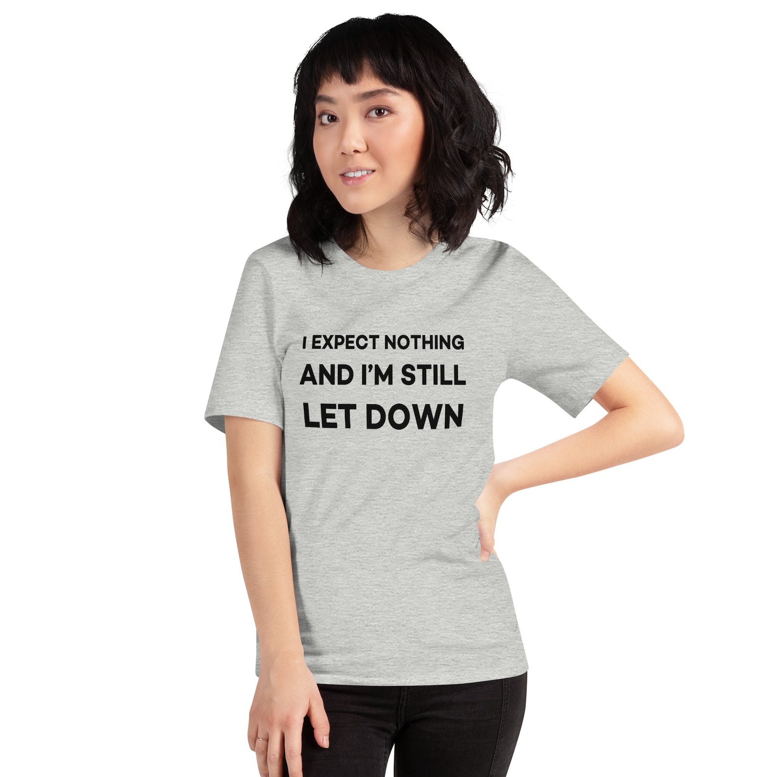 I Expect Nothing and I'm Still Let Down Funny T-shirt for - Etsy