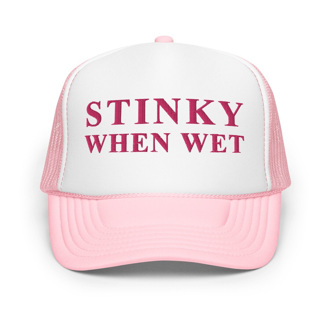Stinky When Wet Funny Trucker Hat Women Raunchy Inappropriate Explicit ...
