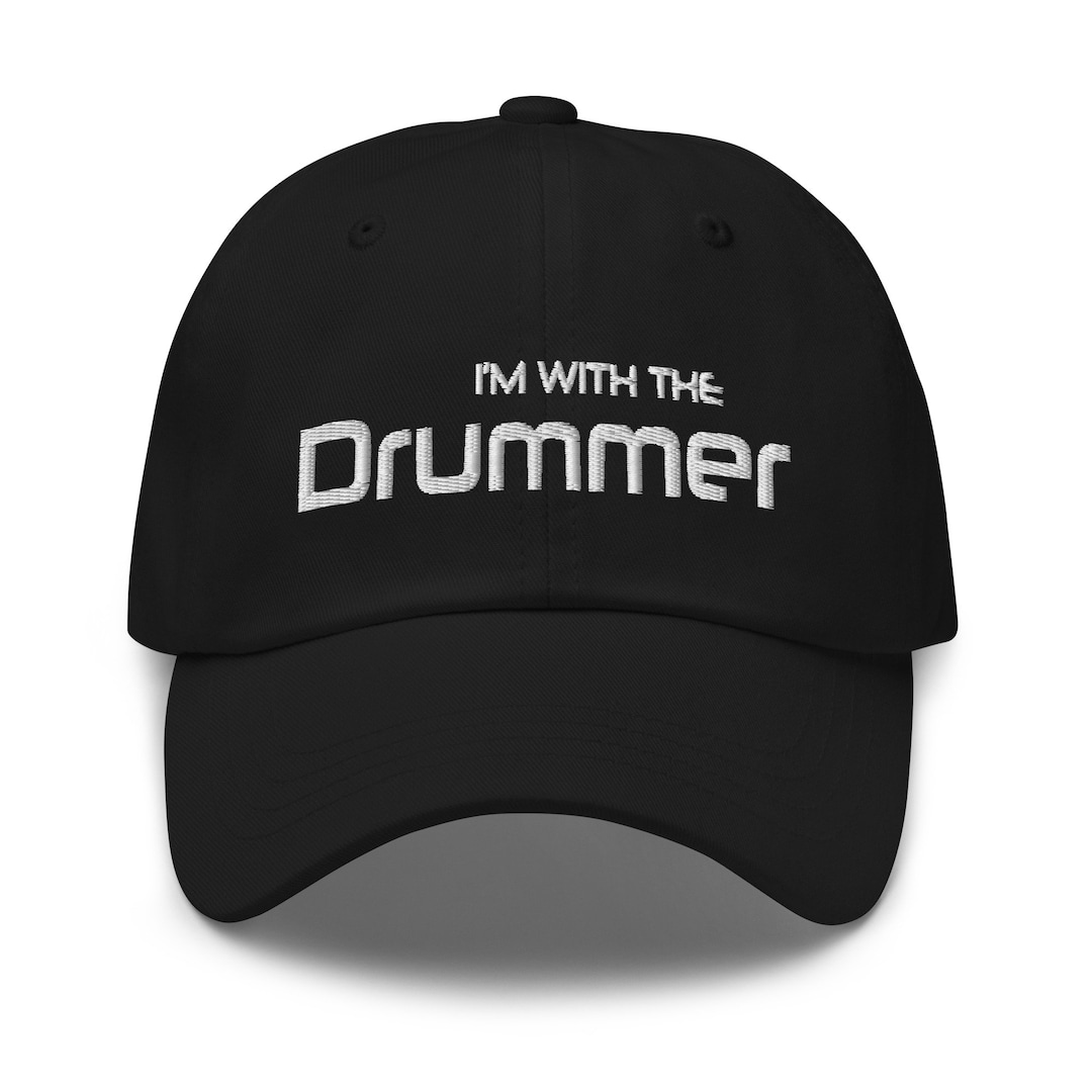 I'm With the Drummer Funny Baseball Cap Women Men Saying Embroidered ...
