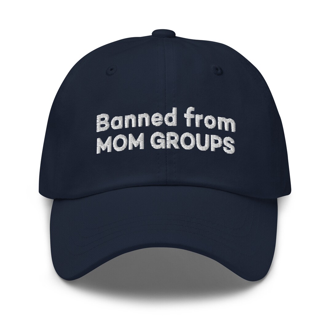 Banned From Mom Groups Funny Baseball Hat for Women Adjustable ...