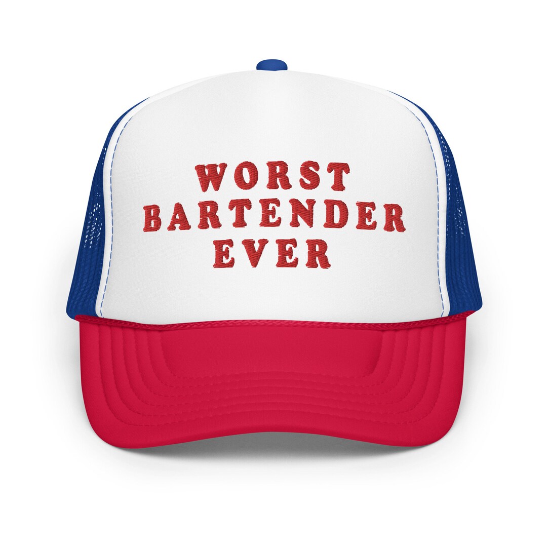 Worst Bartender Ever Funny Trucker Hat Retro Adjustable Embroidered ...