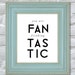 Printable Fan Freaking Tastic Sign: Instant Download as 11in X 17in AND ...