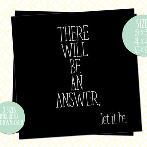 Printable Let It Be Sign: Instant Download as 3in X 3in, 4in X 4in AND ...