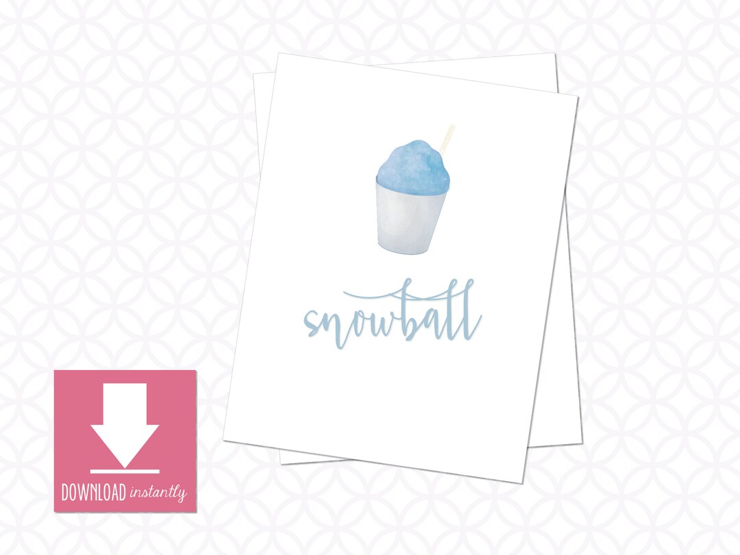 Printable Snowballs Sign, 11in X 17in AND 11in X 14in: Instant Download ...