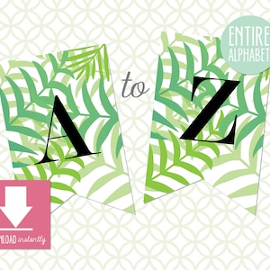 Printable Pennant Banner That Includes Entire Alphabet: Tropical Leaves ...