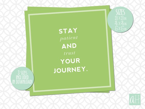 Printable Inspirational Small Sign Stay Patient and Trust Your | Etsy