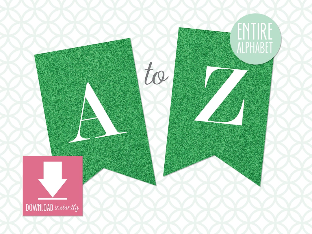 Printable Pennant Banner That Includes Entire Alphabet: Green Glitter ...