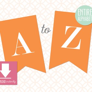 Printable Pennant Banner That Includes Entire Alphabet: Tangerine ...