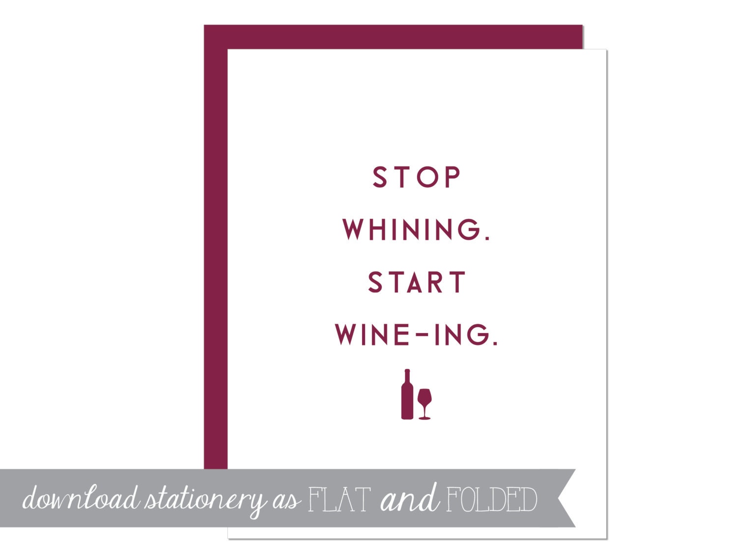 Printable Stop WHINING. Start WINE-ING. Card: Instant Download as Flat ...