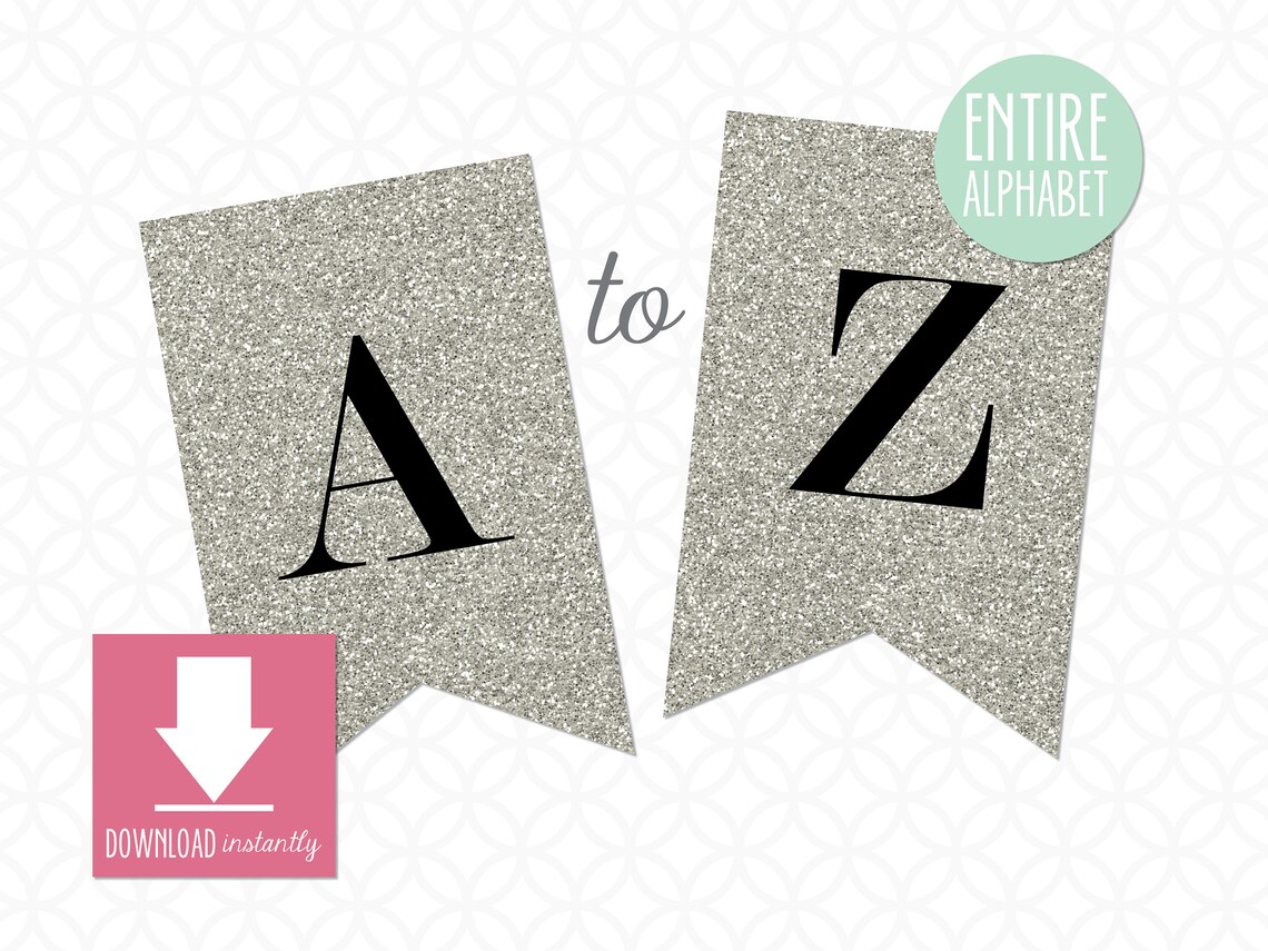 Printable Pennant Banner That Includes Entire Alphabet: Silver Glitter ...