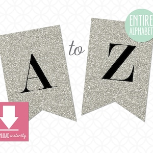 Printable Pennant Banner That Includes Entire Alphabet: Silver Glitter ...