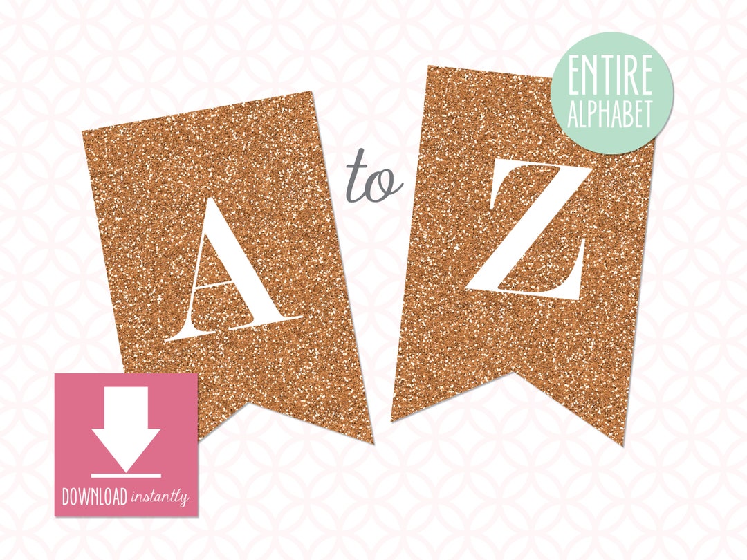 Printable Pennant Banner That Includes Entire Alphabet: Rose Gold ...