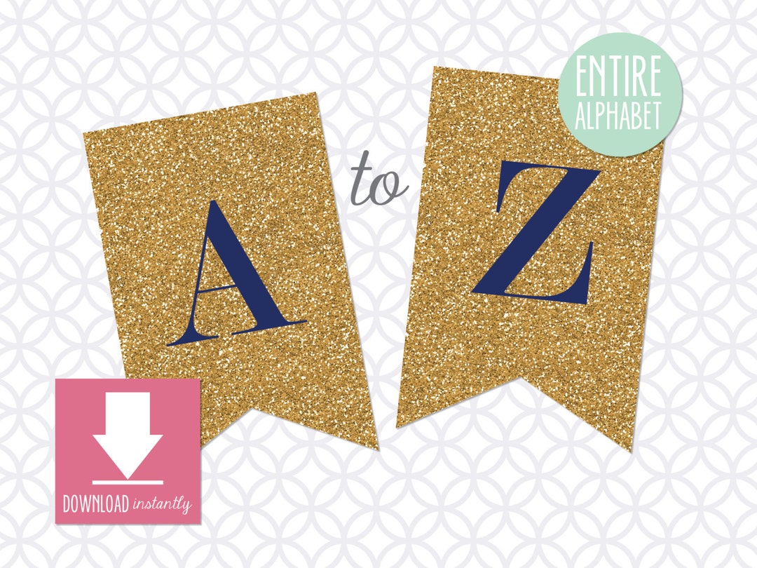 Printable Pennant Banner That Includes Entire Alphabet: Gold Glitter ...