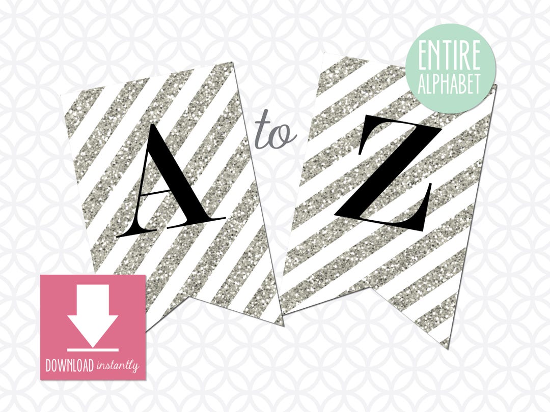 Printable Pennant Banner That Includes Entire Alphabet: Silver Glitter ...