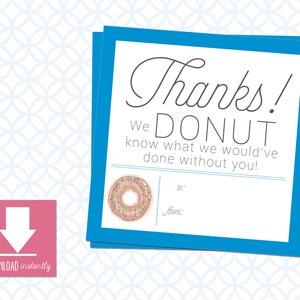 Printable Teacher Appreciation Gift Tags, We DONUT Know What We Would ...