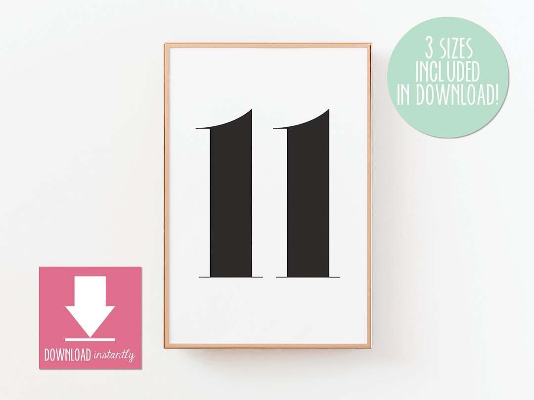 Printable Number 11: Instant Download 3 Sizes, 8.5in X 11in, 11in X ...