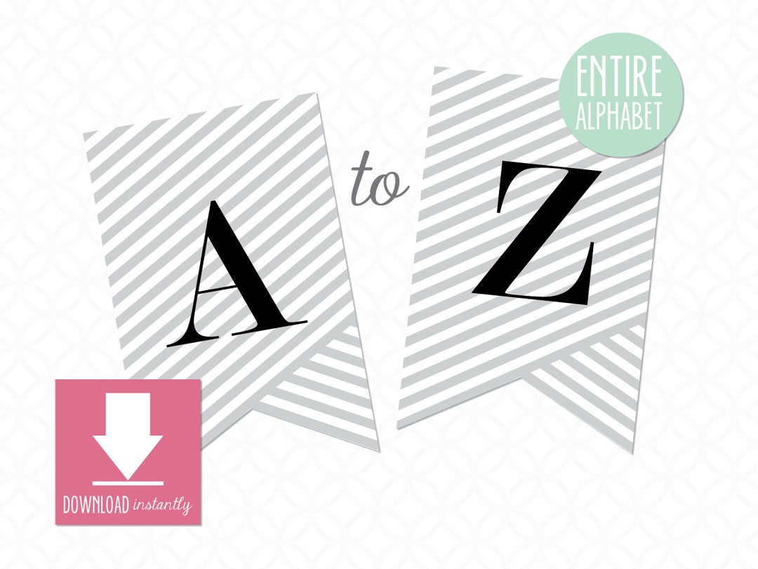 Printable Pennant Banner That Includes Entire Alphabet: Gray Stripes ...