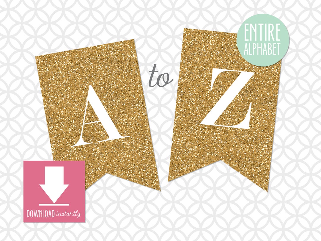 Printable Pennant Banner That Includes Entire Alphabet: Gold Glitter ...