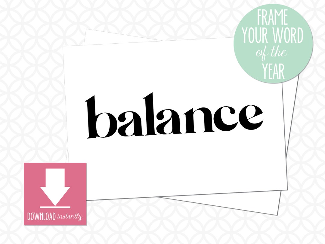 Printable Word of the Year BALANCE Sign, 5in X 7in: Instant Download ...