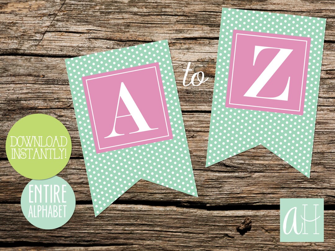 Printable Pennant Banner That Includes Entire Alphabet: Mint and Pink ...