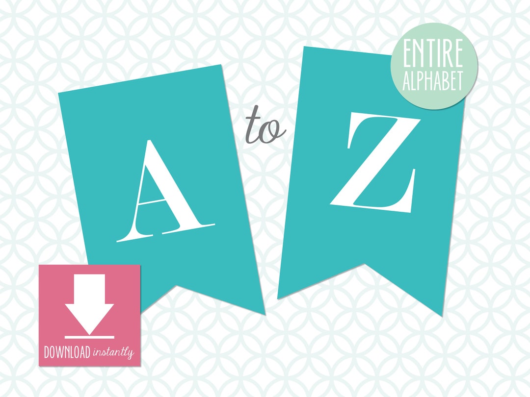 Printable Pennant Banner That Includes Entire Alphabet: Teal Banner ...