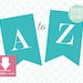 Printable Pennant Banner That Includes Entire Alphabet: Teal Banner ...