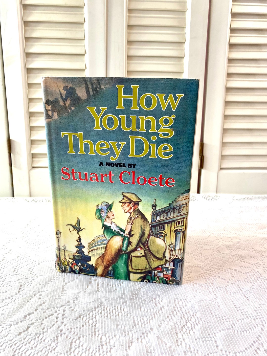 Vintage Book ~ How Young They Die ~ Stuart Cloete ~ 1969 ~ Hardcover ...