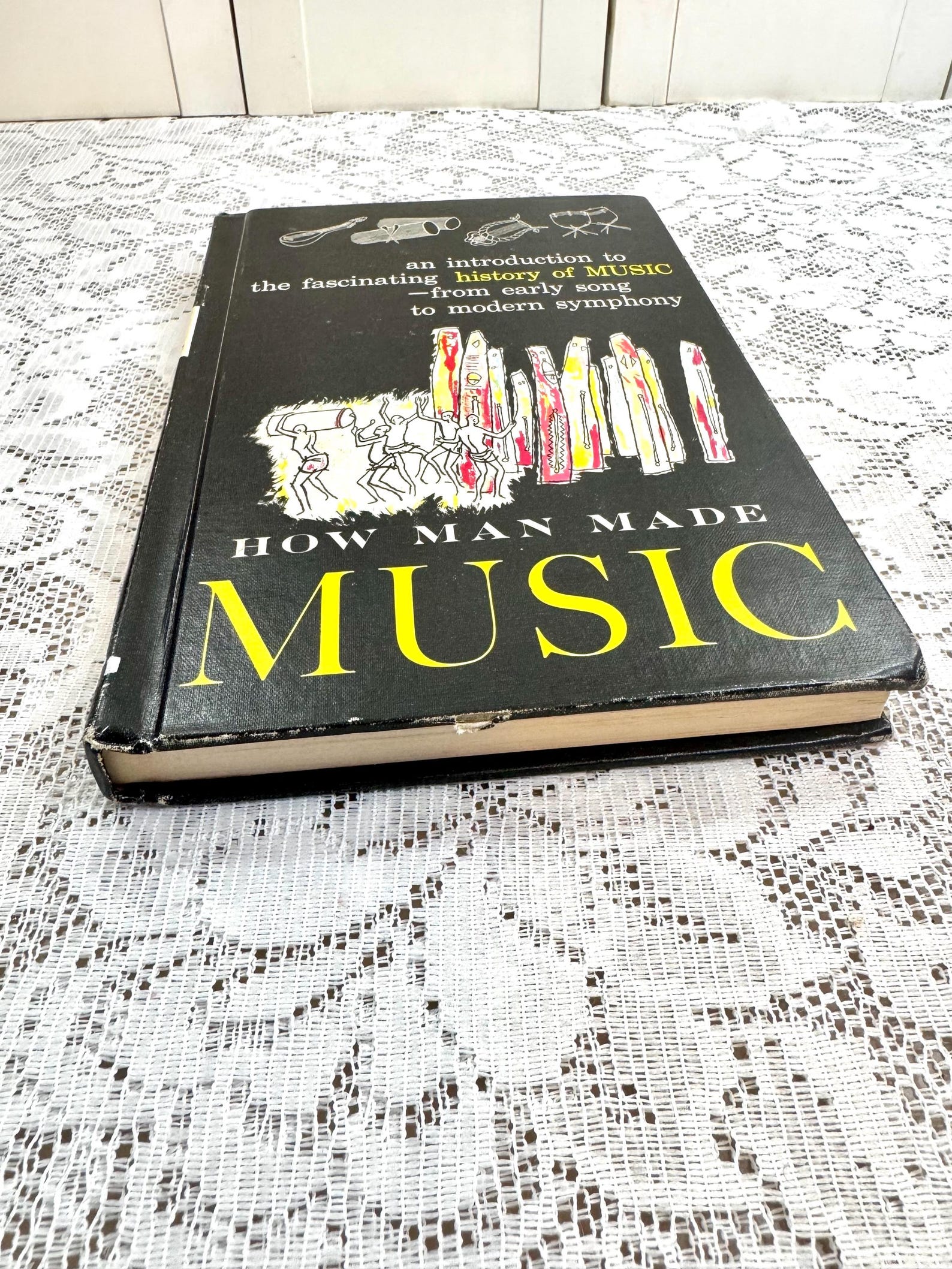 Vintage Book ~ How Man Made Music by Fannie R Buchanan & Charles L ...