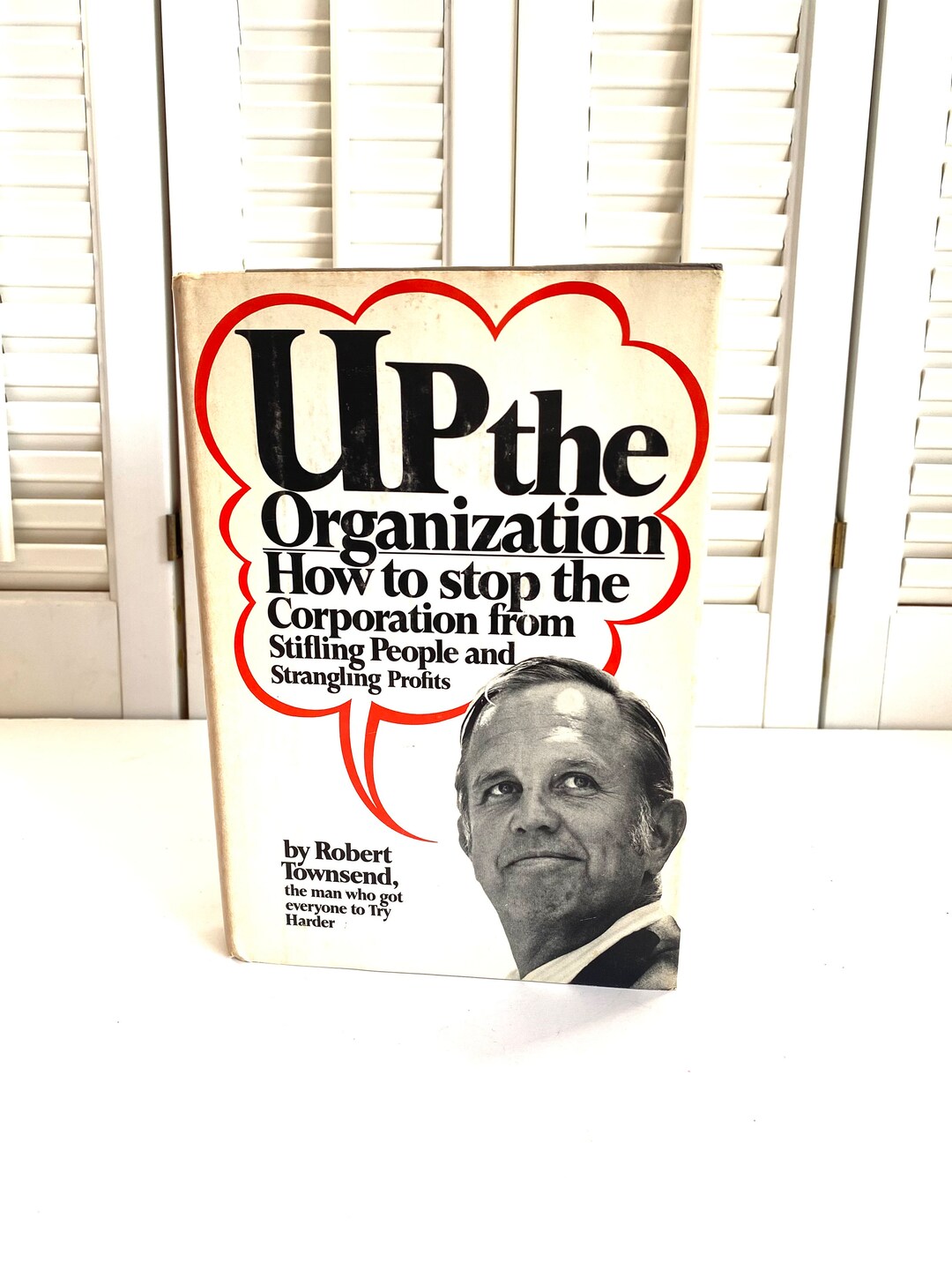 Vintage Book ~ up the Organization ~ Robert Townsend ~ 1970 ~ Hardcover ...