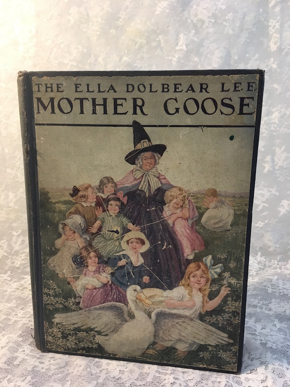 Antique Book the Ella Dolbear Lee Mother Goose Book 1918 | Etsy