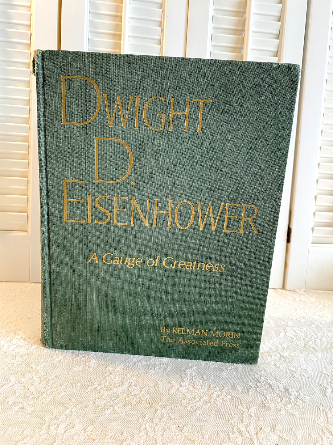 Vintage Book ~dwight D Eisenhower A Gauge of Greatness ~ by Relman ...