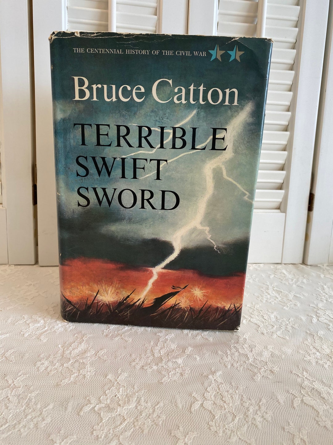 Vintage Book~ Terrible Swift Sword ~ by Bruce Catton ~ Copyright 1963 ...