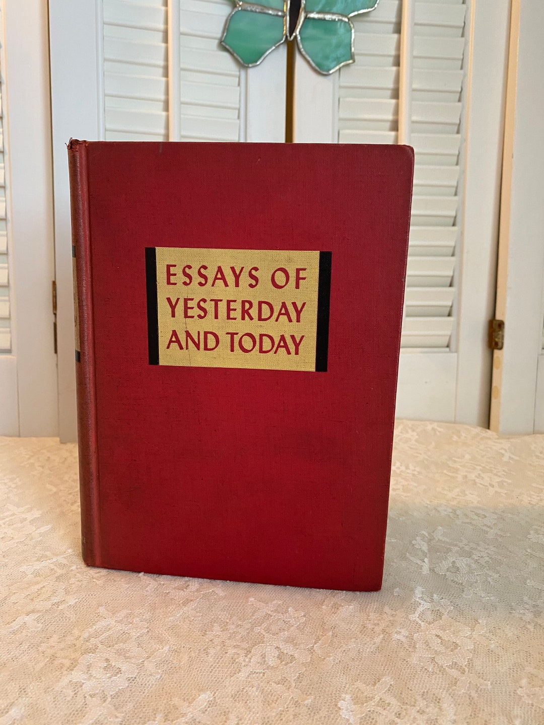 Vintage Book~ Essays of Yesterday and Today ~ by John A Lester ...
