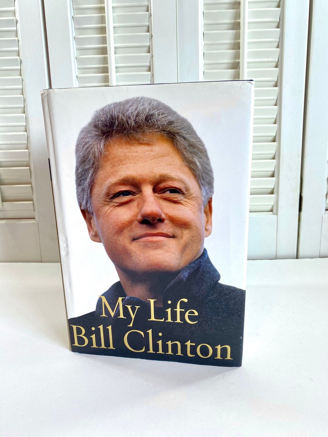 Vintage Book ~ My Life Bill Clinton ~ 2004 ~ 1st Edition ~ Hardback ...
