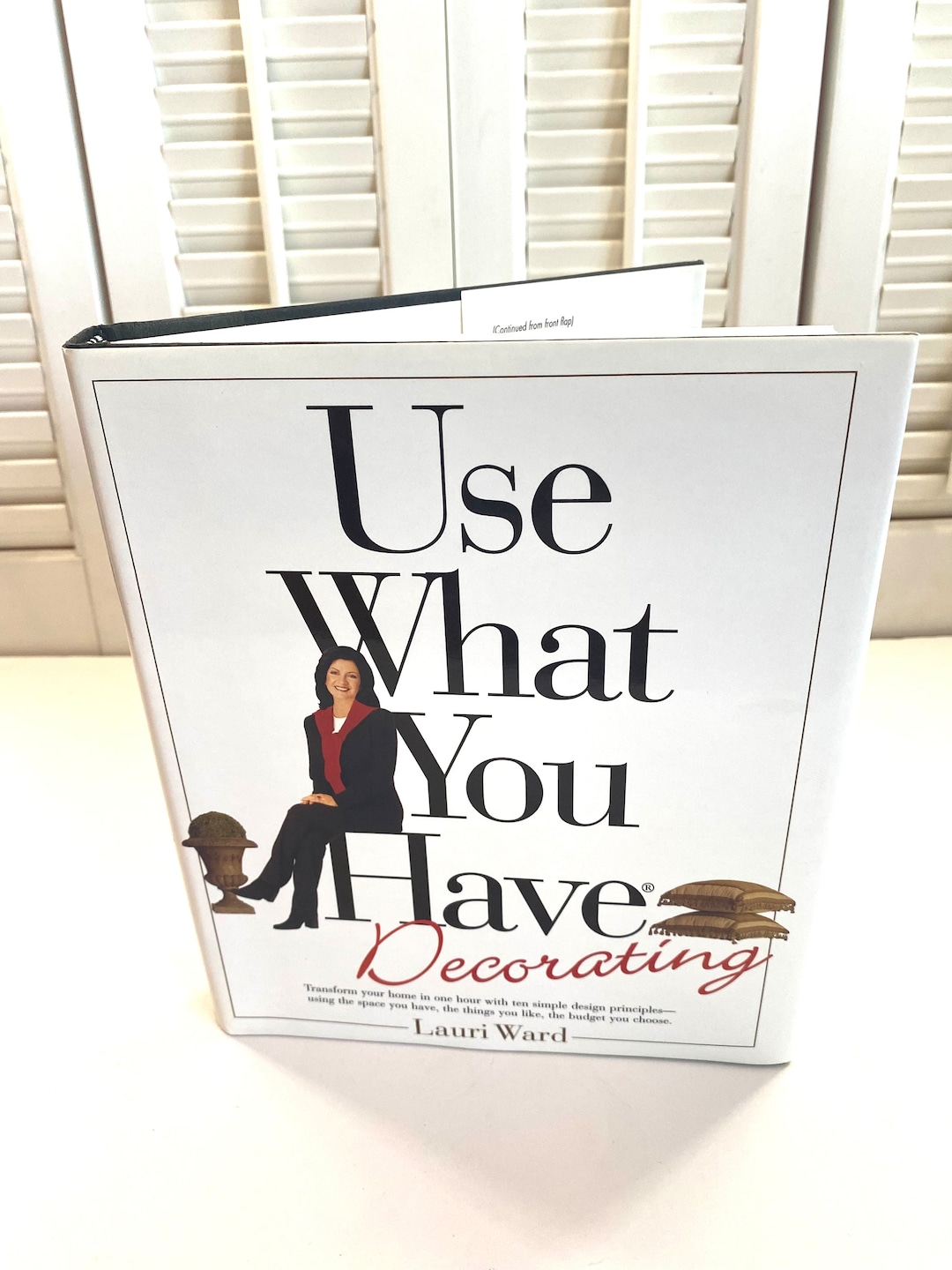 Vintage Book ~ Use What You Have Decorating ~ Lauri Ward ~ 1998 ...